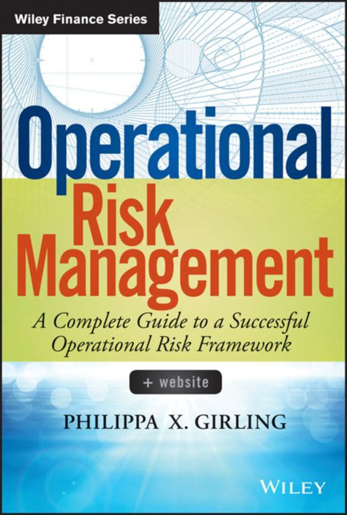 Operational Risk Management: A Complete Guide to a Successful ...
